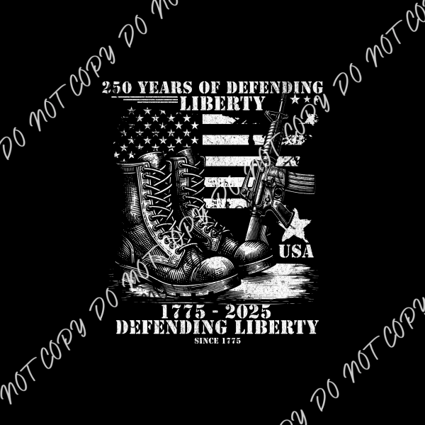 250 Years Defending Liberty USA DTF Transfer