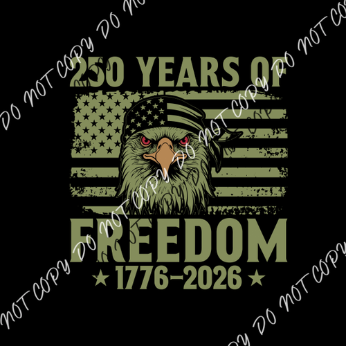 250 Years of Freedom Eagle Army Green DTF Transfer