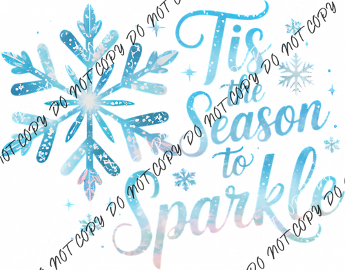 Tis the Season to Sparkle DTF Transfer